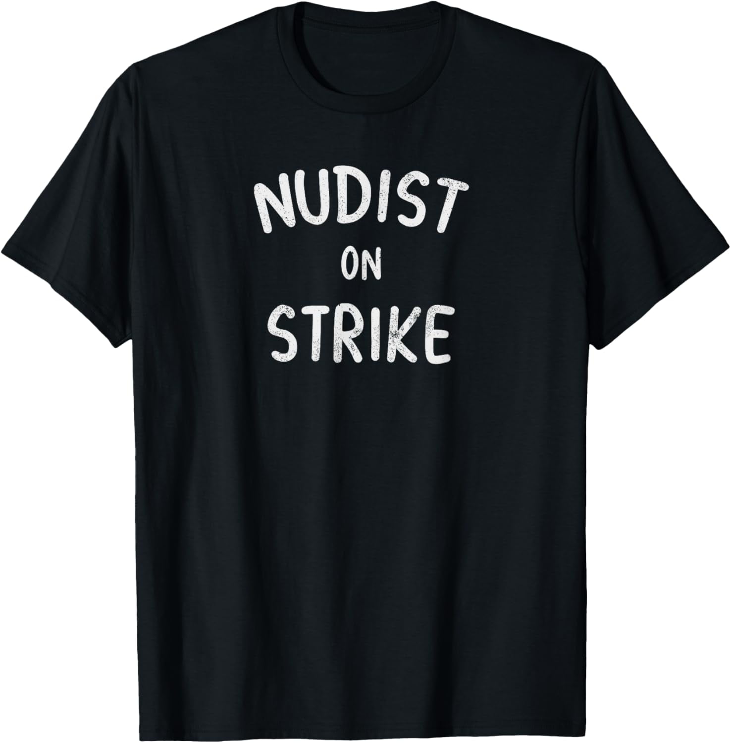 Nudist On Strike Nudity Shirts for Naturists - Walmart.com