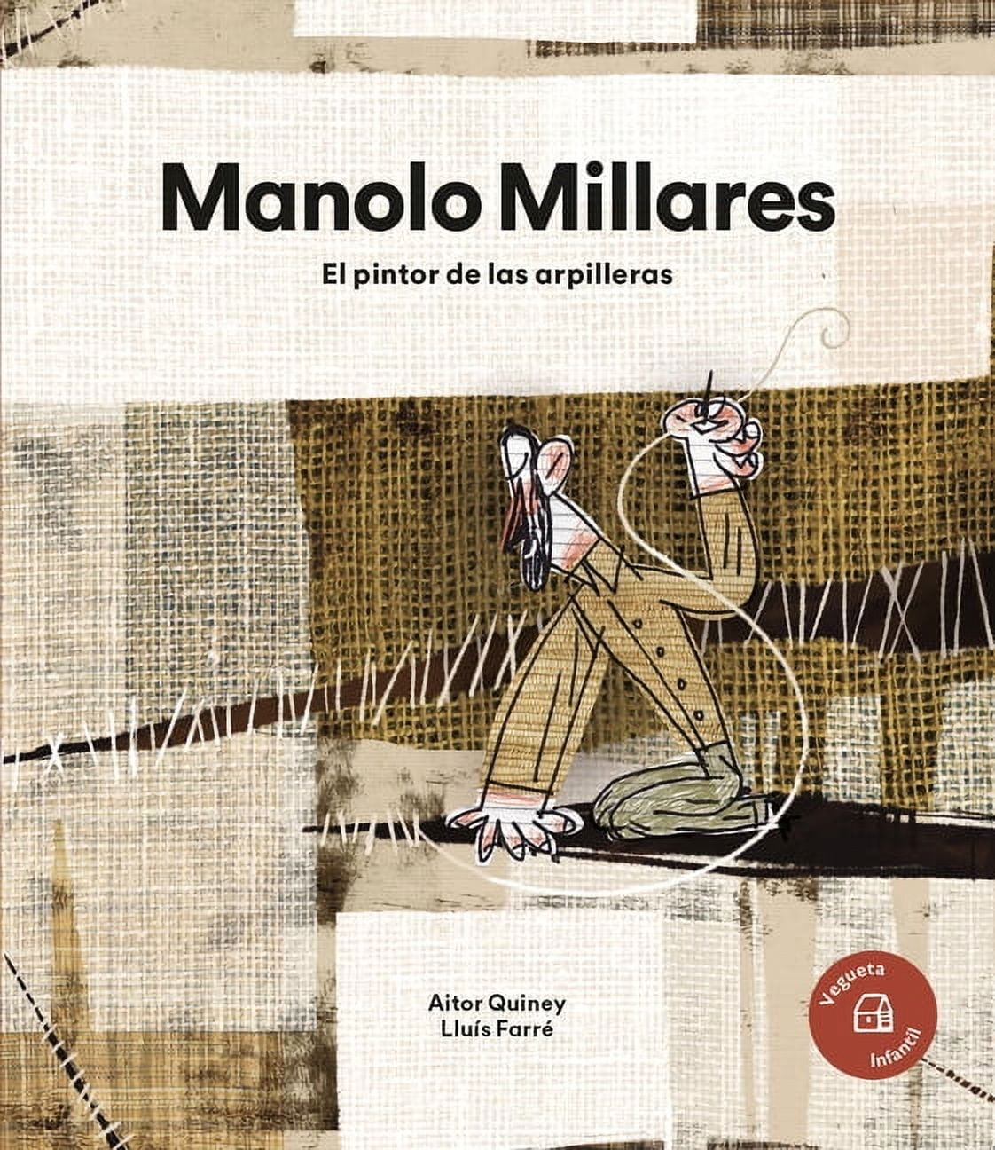 Nuestros Ilustres Manolo Millares: El Pintor de Las Arpilleras / The ...