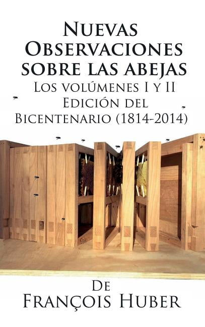 Nuevas observaciones sobre las abejas de François Huber (Hardcover ...