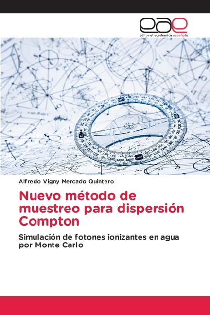 Nuevo mÃ©todo de muestreo para dispersiÃ³n Compton, (Paperback) - Walmart.com