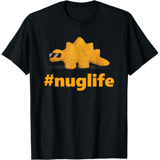Nug Life Dino Nuggs Dino Chicken Nuggets Dinosaur Nugget T-Shirt ...