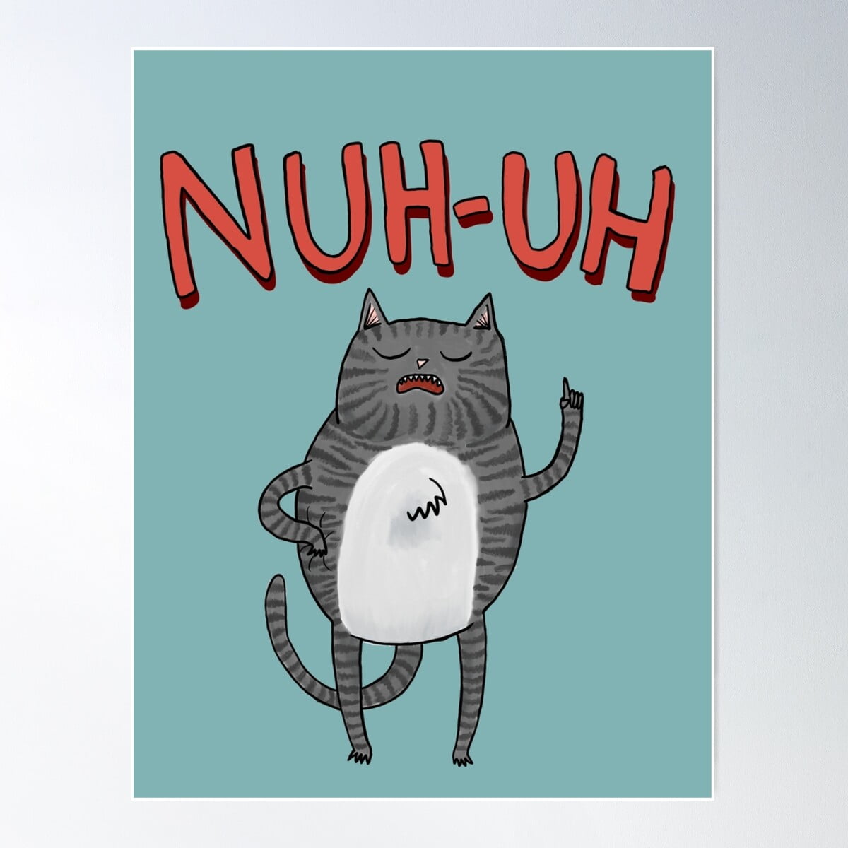 Nuh-Uh Cat Poster Wall Art, Modern Wall Decor For Living Room Bedroom ...