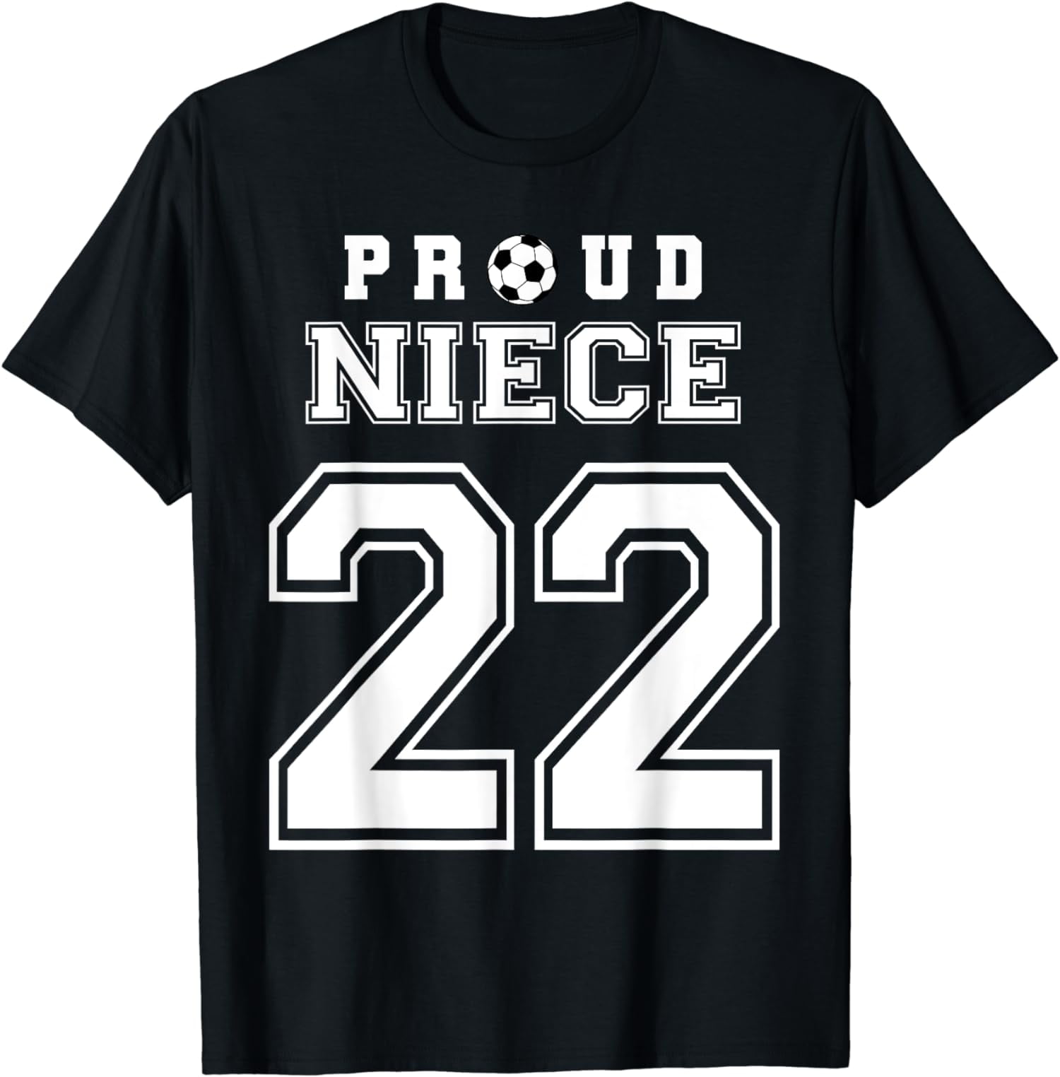 Number 22 Custom Proud Soccer Futbol Niece Personalized T-Shirt ...