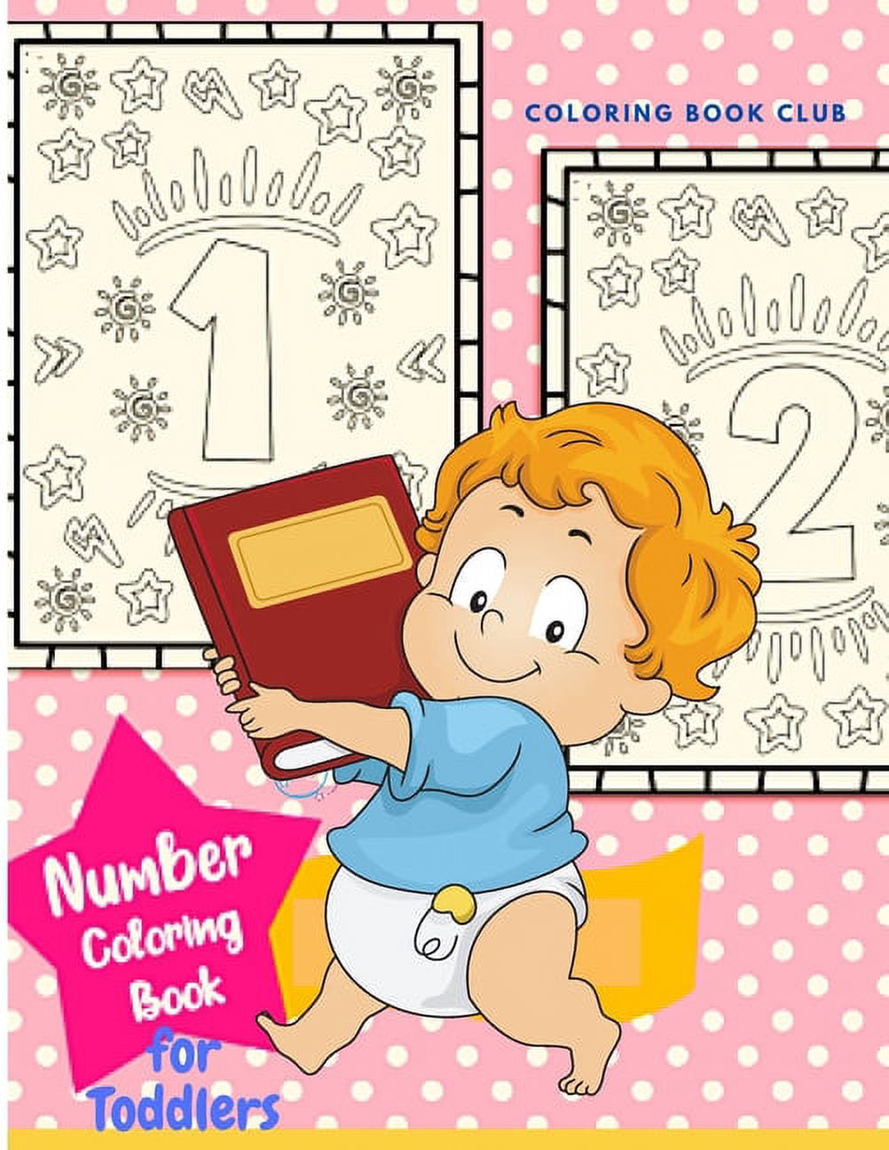 Number Coloring Book for Toddlers - Easy and Funny Way for Your Child ...