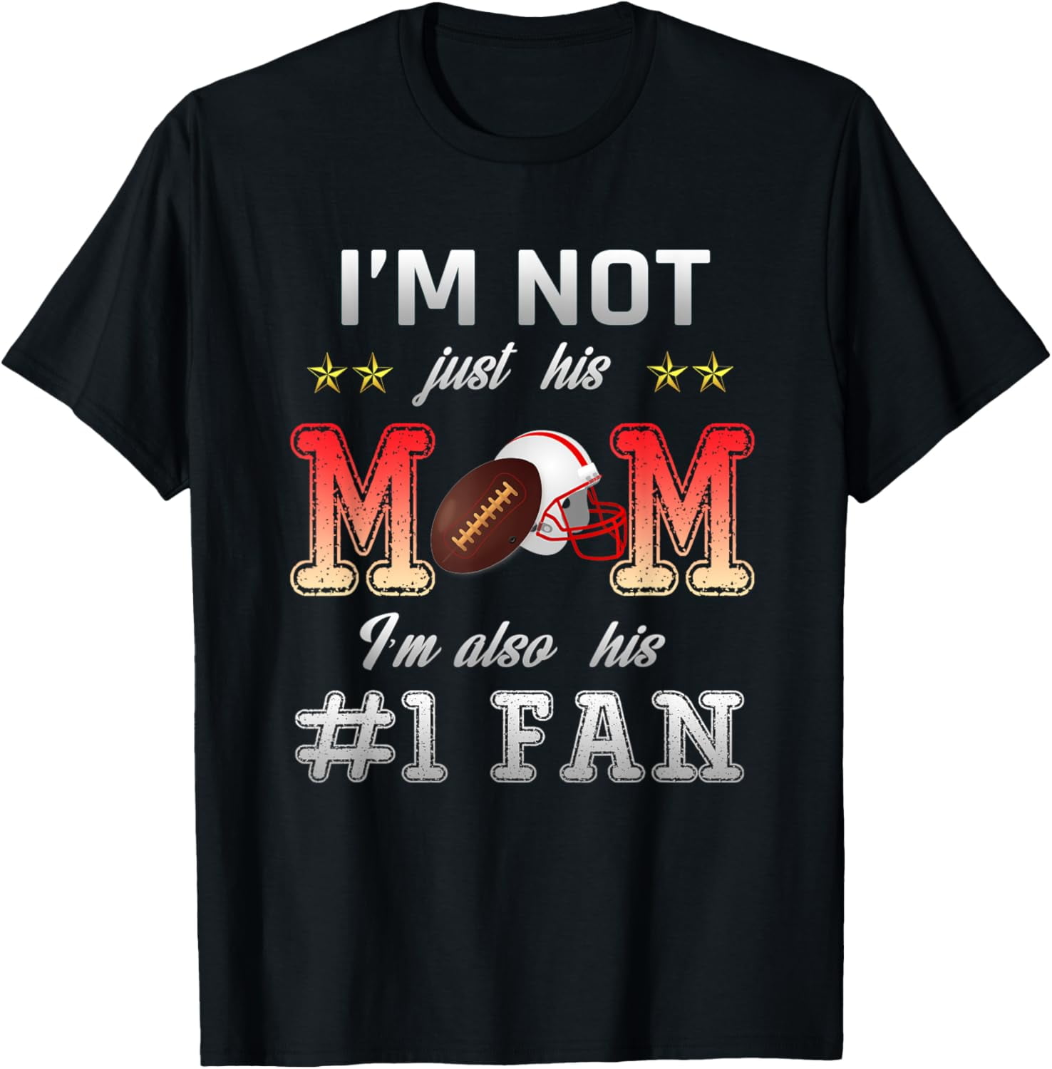 Number One Fan Football Mom Funny Shirt T-Shirt - Walmart.com