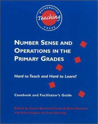 Pre-Owned Number Sense and Operations in the Primary Grades: Hard to ...