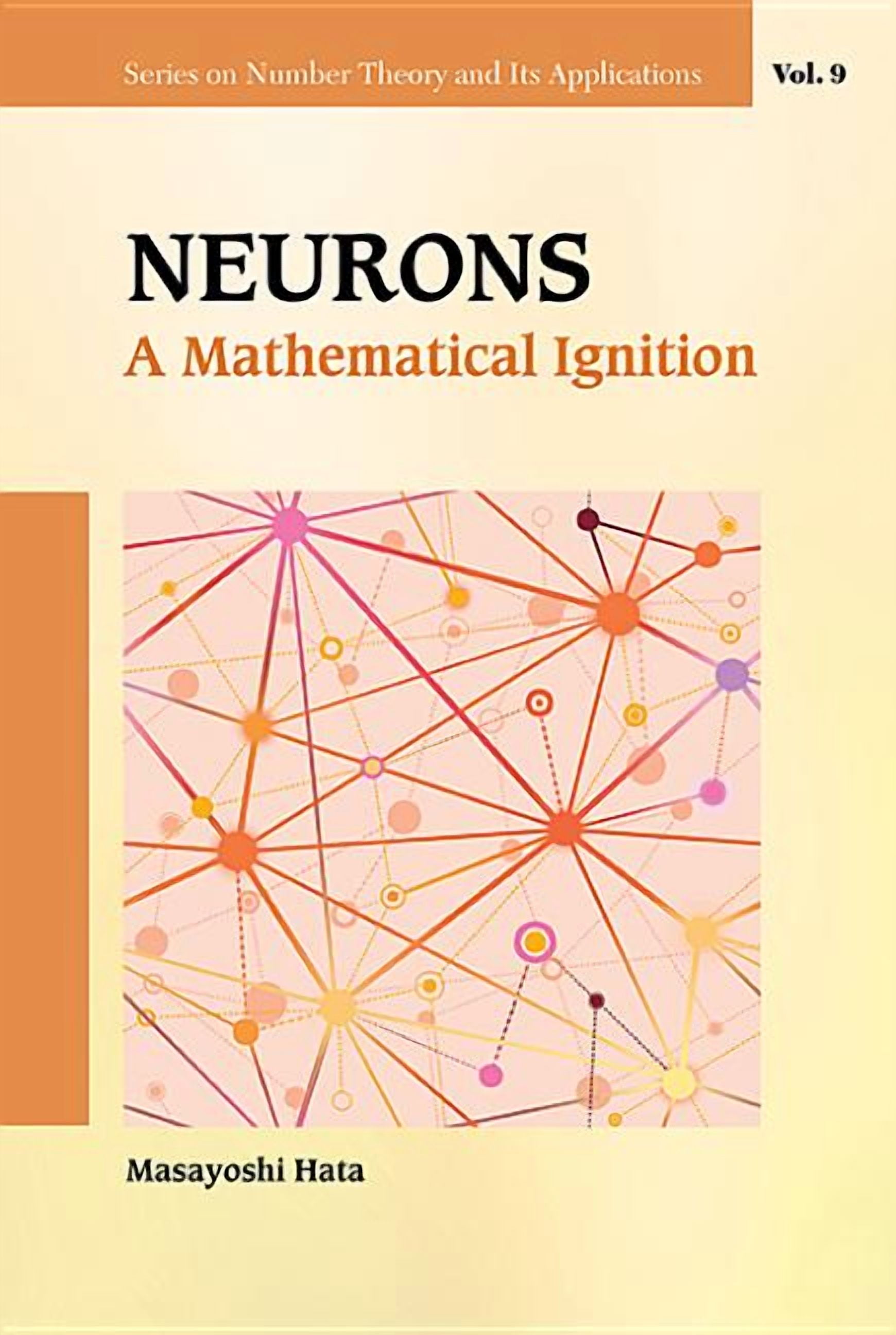 Number Theory and Its Applications Neurons: A Mathematical Ignition, Book 9, (Hardcover ...