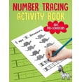Number Tracing Activity Book for PreSchoolers: Traceable Number ...