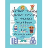 Number Tracing Alphabet Tracing & Practice Workbook for Preschoolers ...