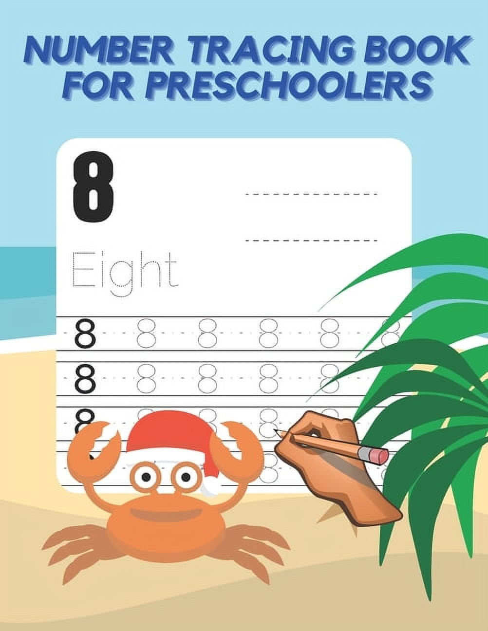 Number Tracing Book For Preschoolers: A Fun Practice Workbook To Learn ...