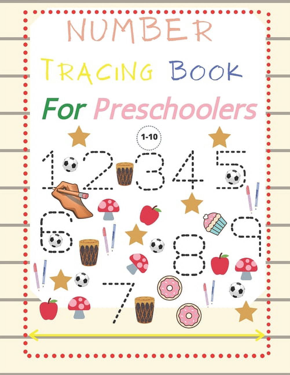 Number Tracing Book For Preschoolers 1-10: Number Tracing Book for ...