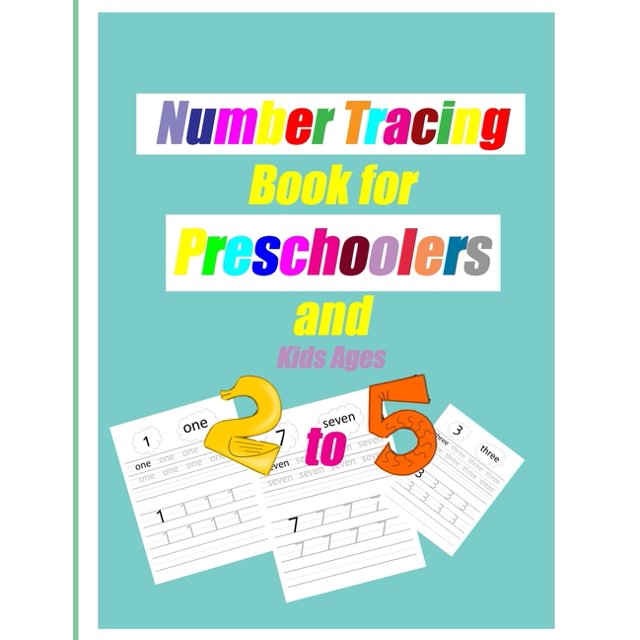 Number Tracing Book for Preschoolers and Kids Ages 2-5: Trace Numbers ...