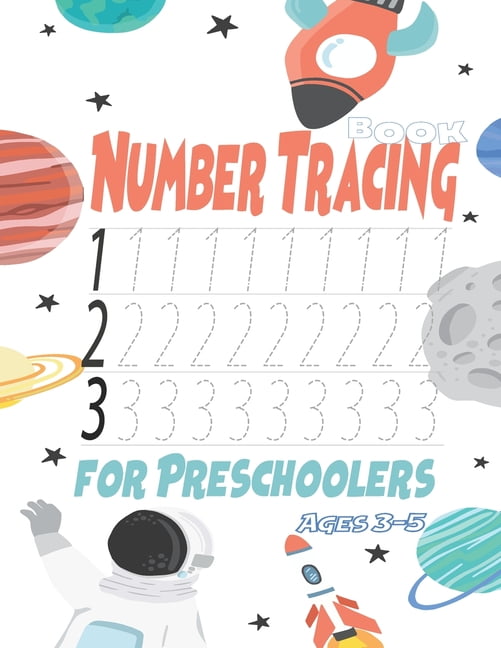 Number Tracing Book for Preschoolers Ages 3-5: Trace Numbers Practice ...