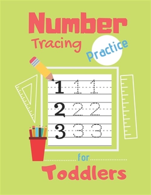 Pre-Owned Number Tracing Practice for Toddlers: 80 Pages of Tracing ...