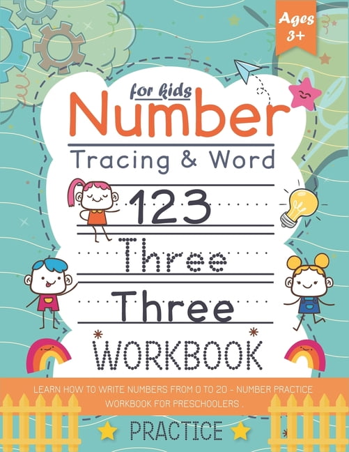 Number Tracing and word practice workbook for kids +3: Learn How To ...