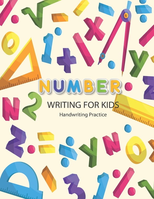Number Writing for kids: Handwriting Practice Book For Kids Writing ...