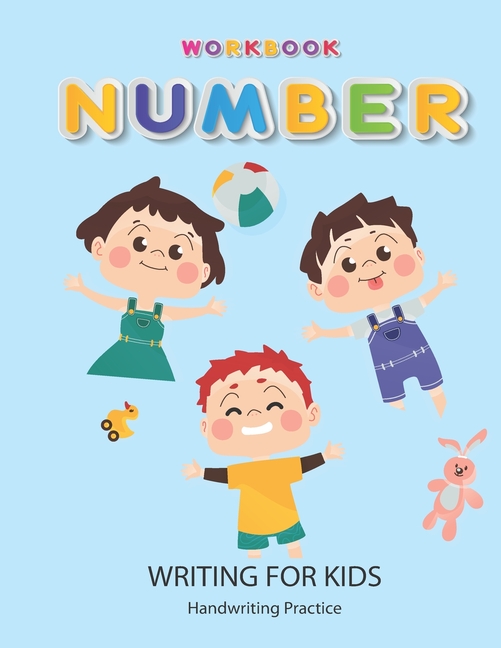 Number Writing for kids: Handwriting Practice Book For Kids Writing ...