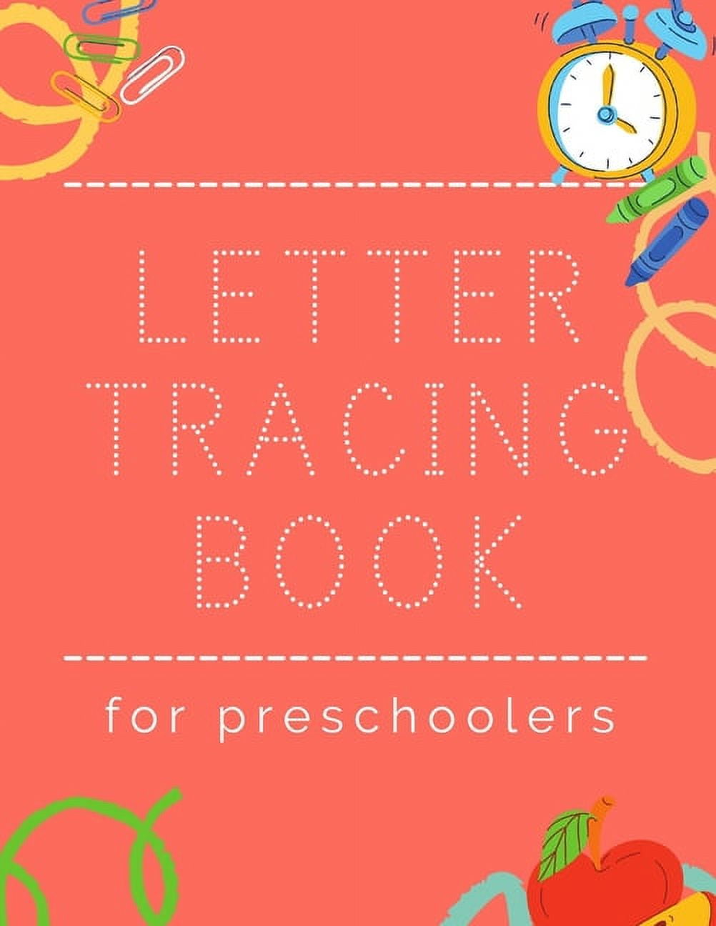 Numbers and Letters Tracing Books: Letter Tracing Book for Preschoolers ...
