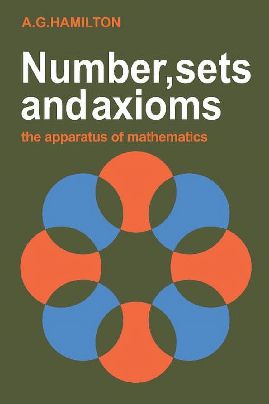 Numbers, Sets and Axioms: The Apparatus of Mathematics, (Paperback ...