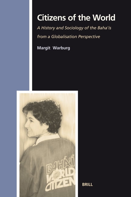 Numen Book Citizens of the World: A History and Sociology of the Baha ...