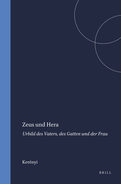Numen Book Zeus Und Hera: Urbild Des Vaters, Des Gatten Und Der Frau ...