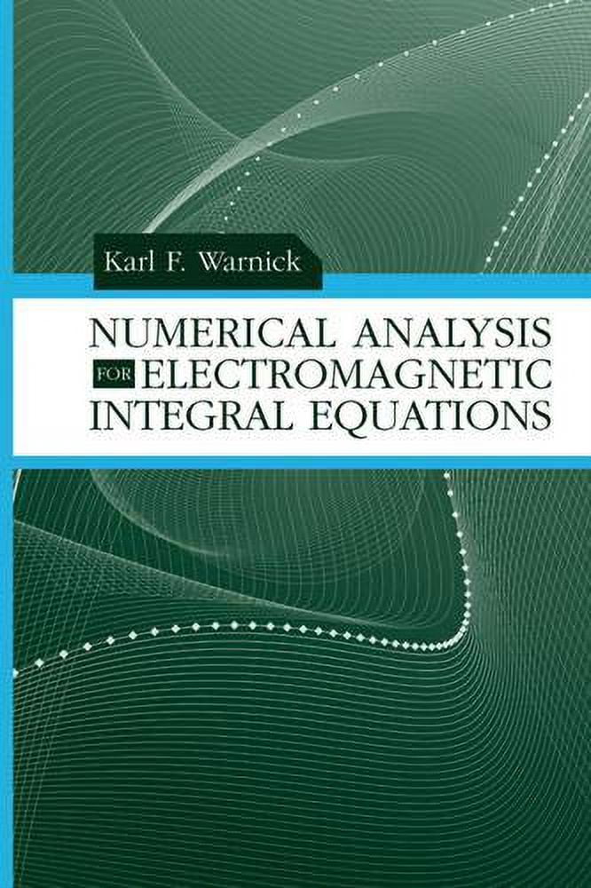 Pre-Owned Numerical Analysis for Electromagnetic Integral Equations ...