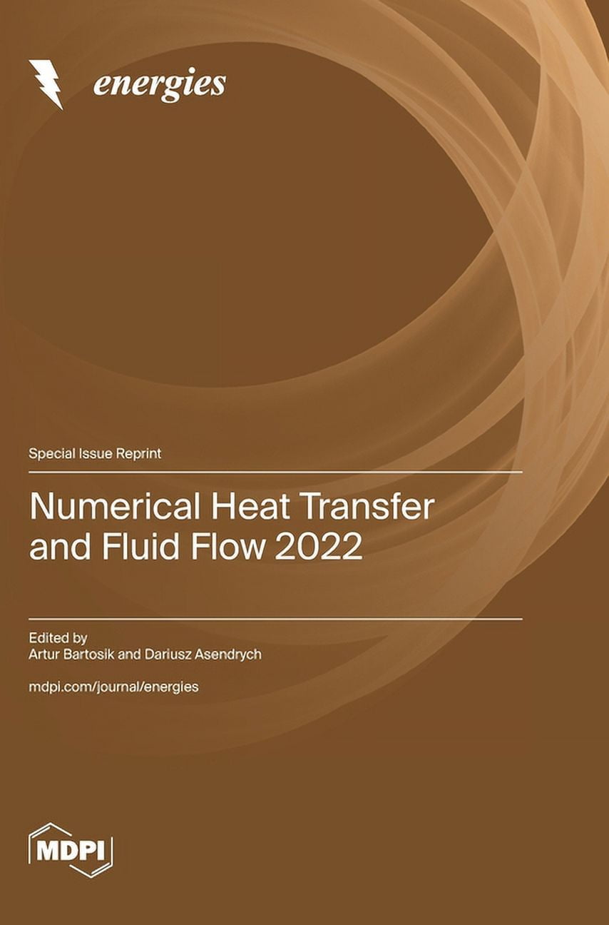 Numerical Heat Transfer and Fluid Flow 2022 (Hardcover) - Walmart.com
