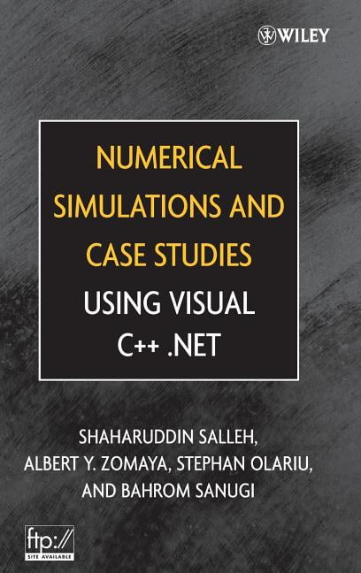 Numerical Simulations and Case Studies Using Visual C++.Net, (Hardcover ...