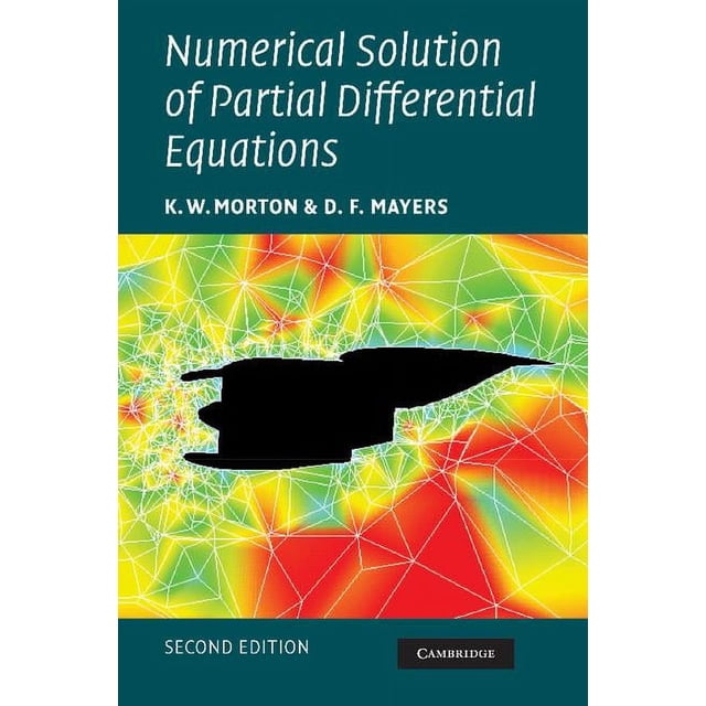Numerical Solution of Partial Differential Equations: An Introduction ...