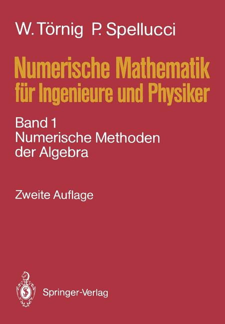 Numerische Mathematik Für Ingenieure Und Physiker: Band 1: Numerische ...