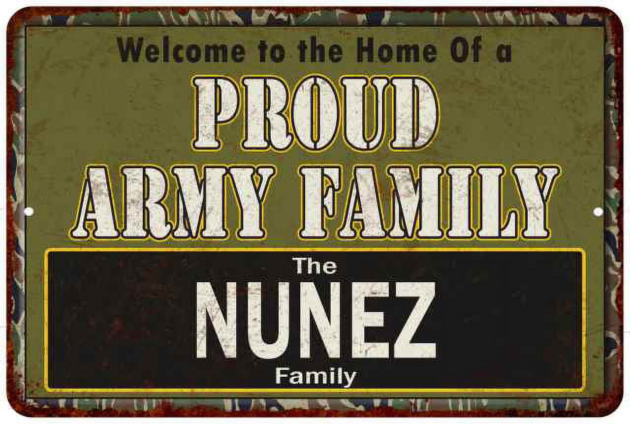 Nunez Proud Army Family Gift 8x12 Metal Sign 208120023306 - Walmart ...