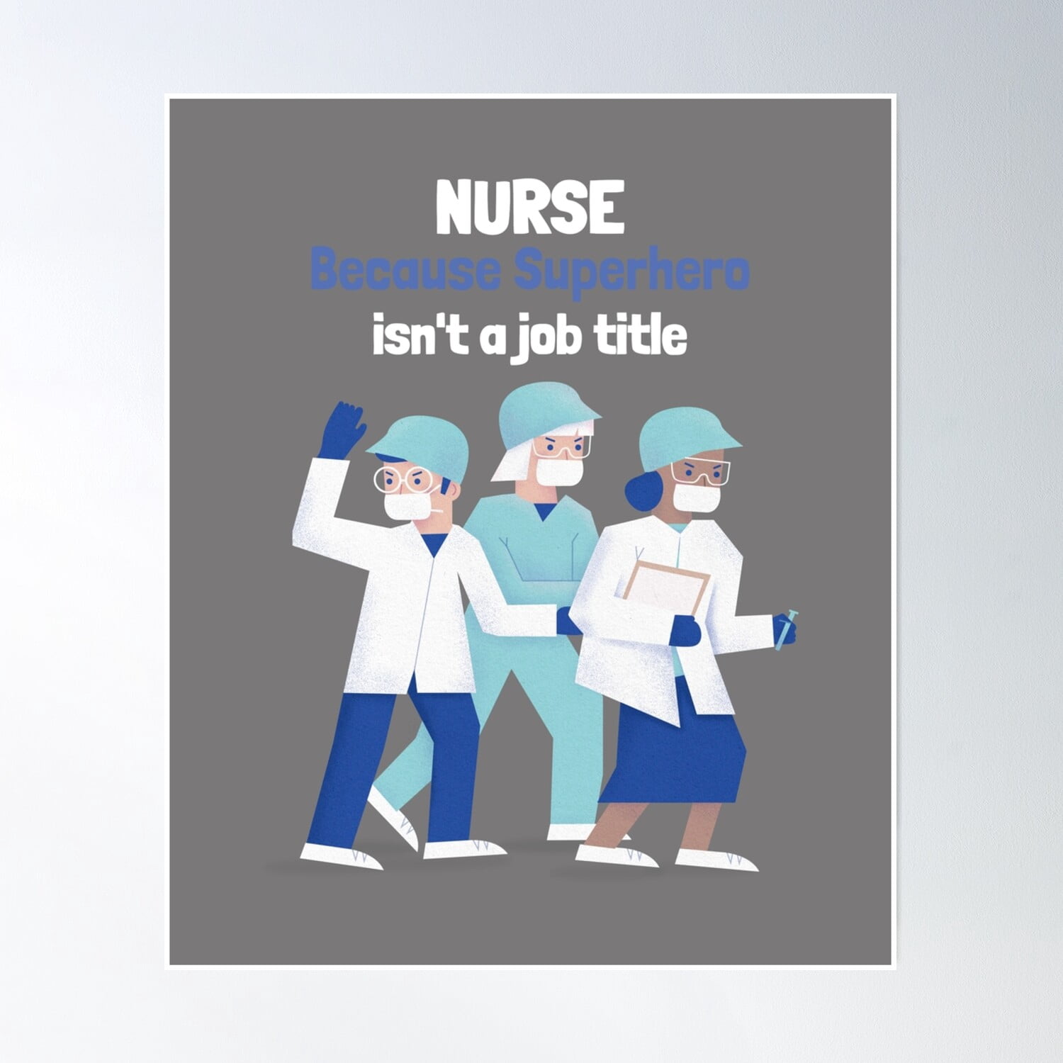 Nurse, Because Superhero Isn'T A Job Title Poster Wall Art, Modern Wall ...