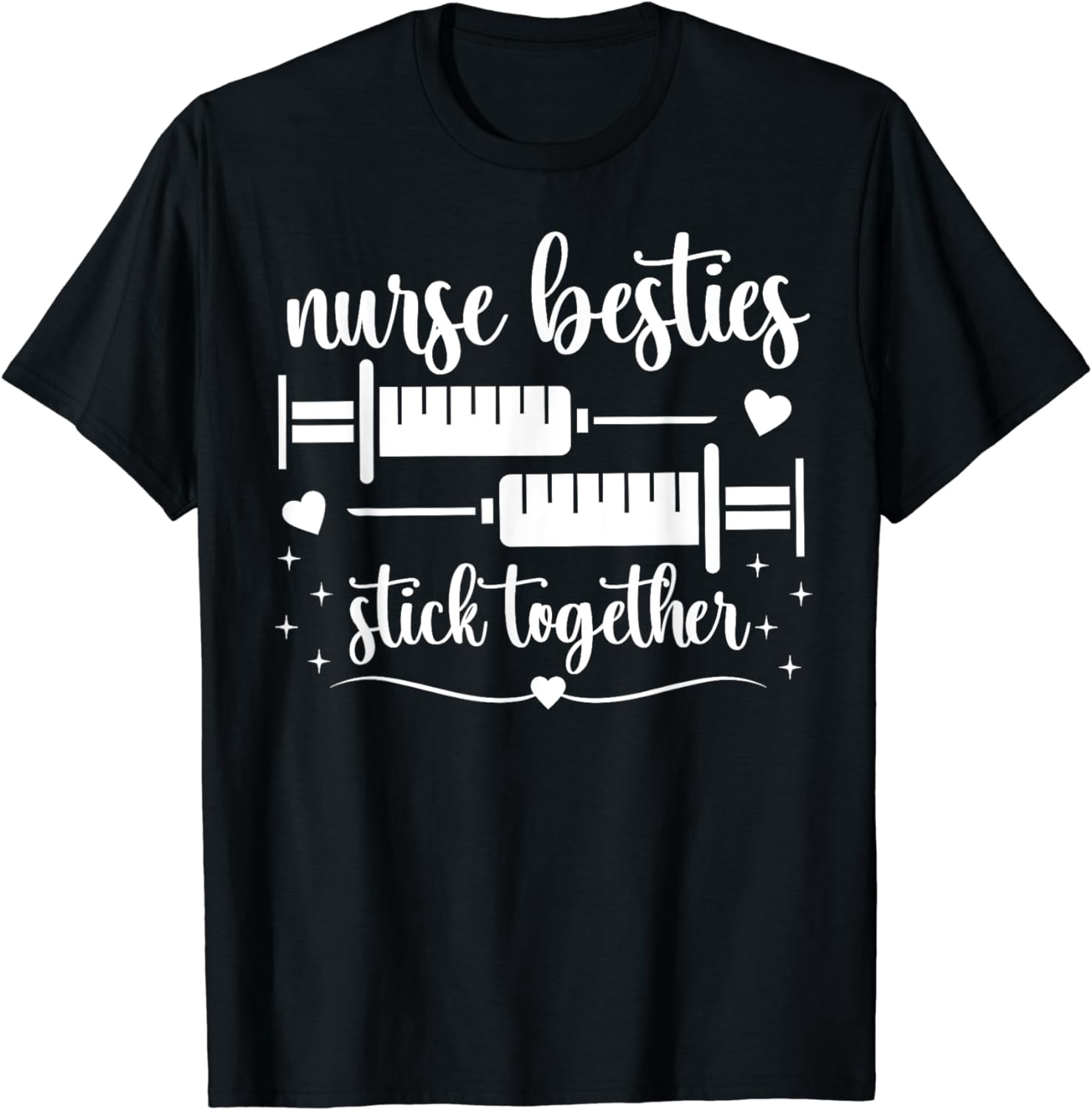 Nurse Besties Stick Together Funny Nurse Best Friend Work T-Shirt ...