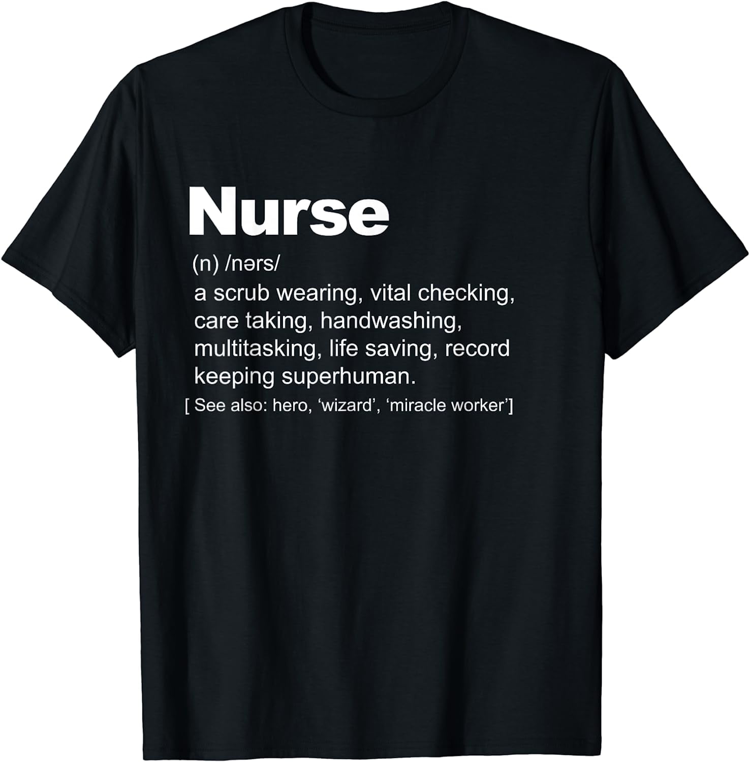 Nurse Definition funny Nurse Definition T-Shirt Black 4X-Large ...