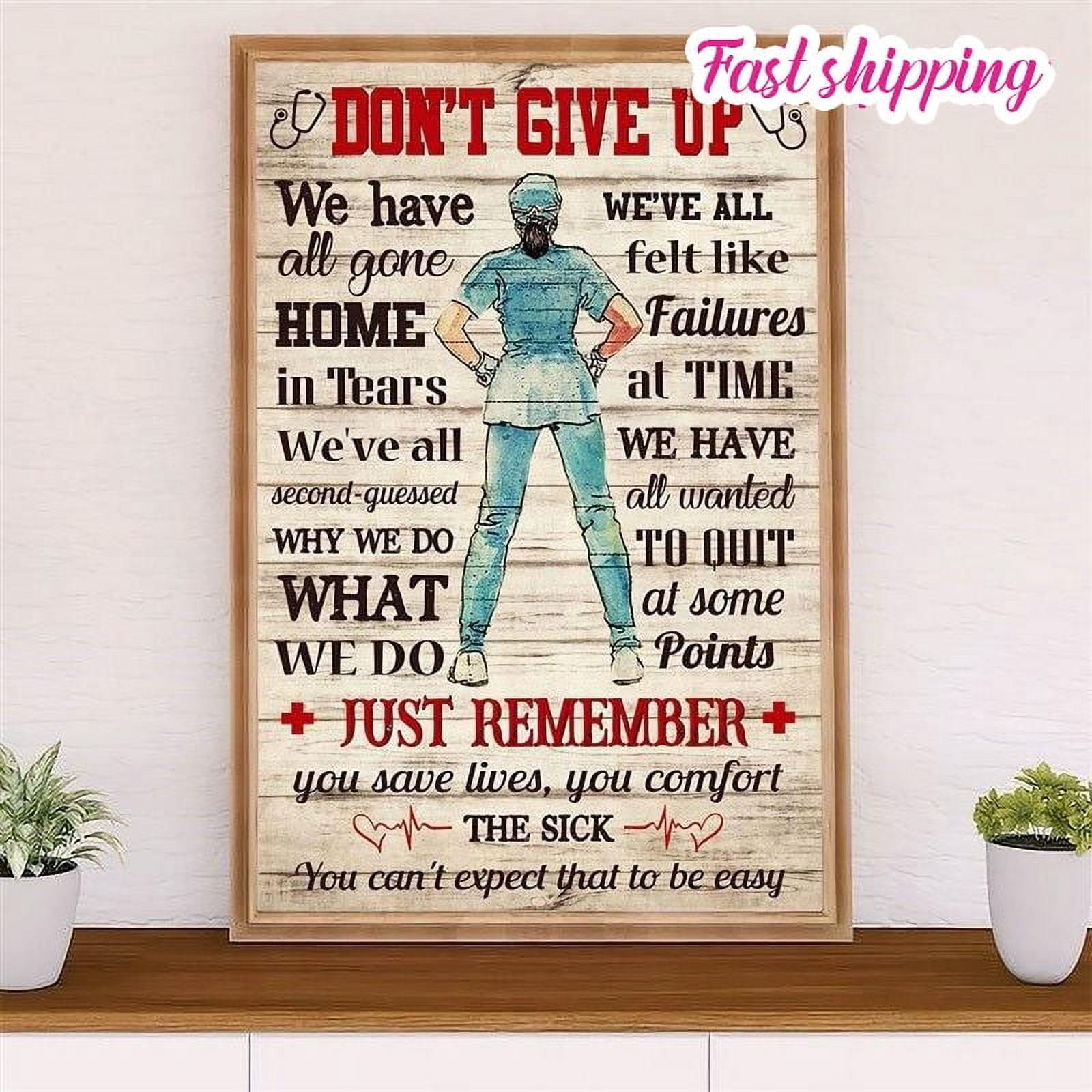 Nurse Dont Give Up Woman Nurse Female Nursing poster Wall Art Vertical ...