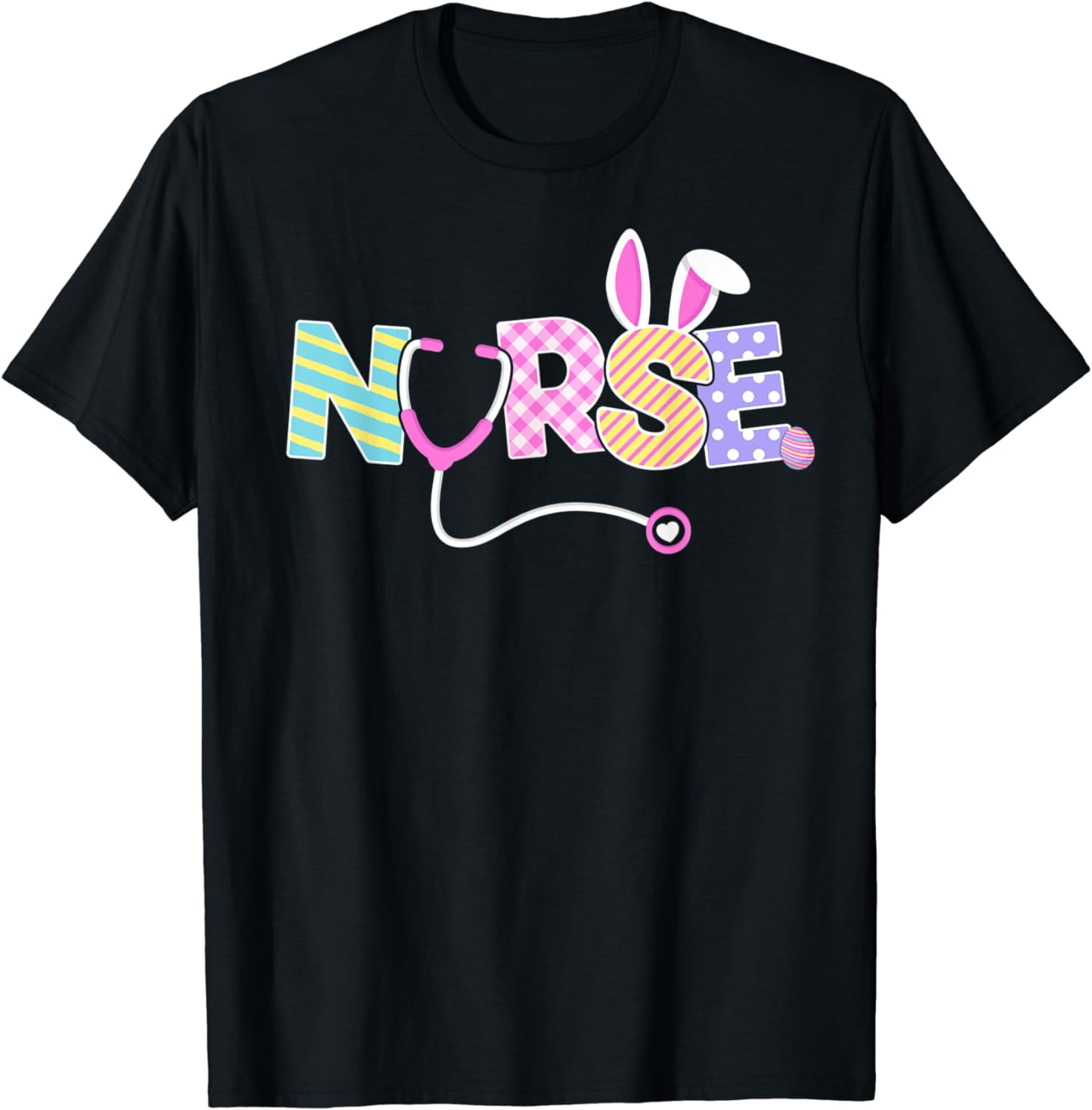 Nurse Easter Bunny Ears Nursing Easter Egg Stethoscope Women T-Shirt ...