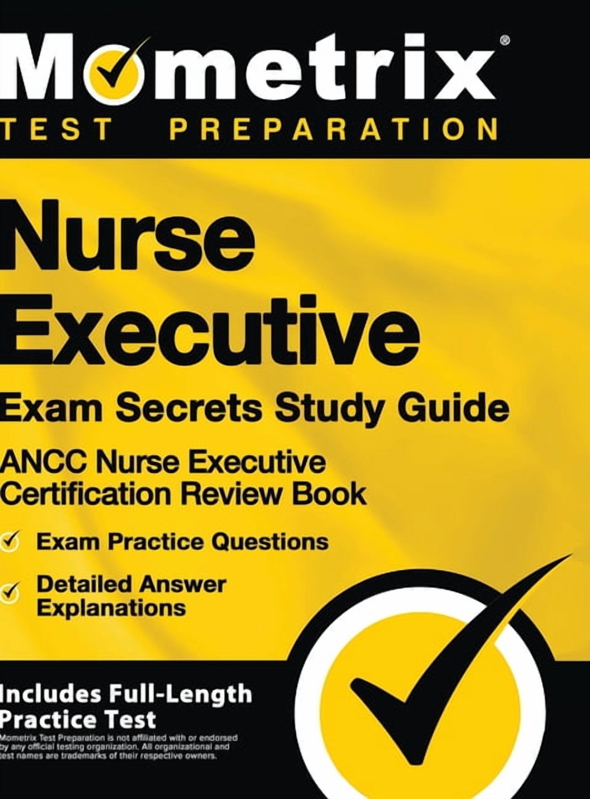 Nurse Executive Exam Secrets Study Guide - Ancc Nurse Executive ...