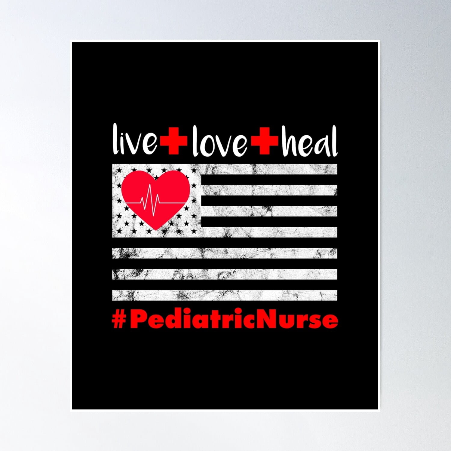 Nurse Flag Design Love Heal Pediatric American Peds Nursing Poster Wall ...