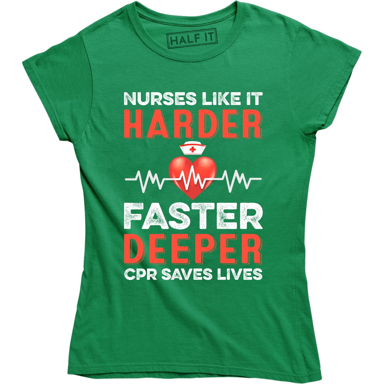 Nurse Funny CPR Nurses Like It Harder Faster Deeper T-Shirt - Walmart.com
