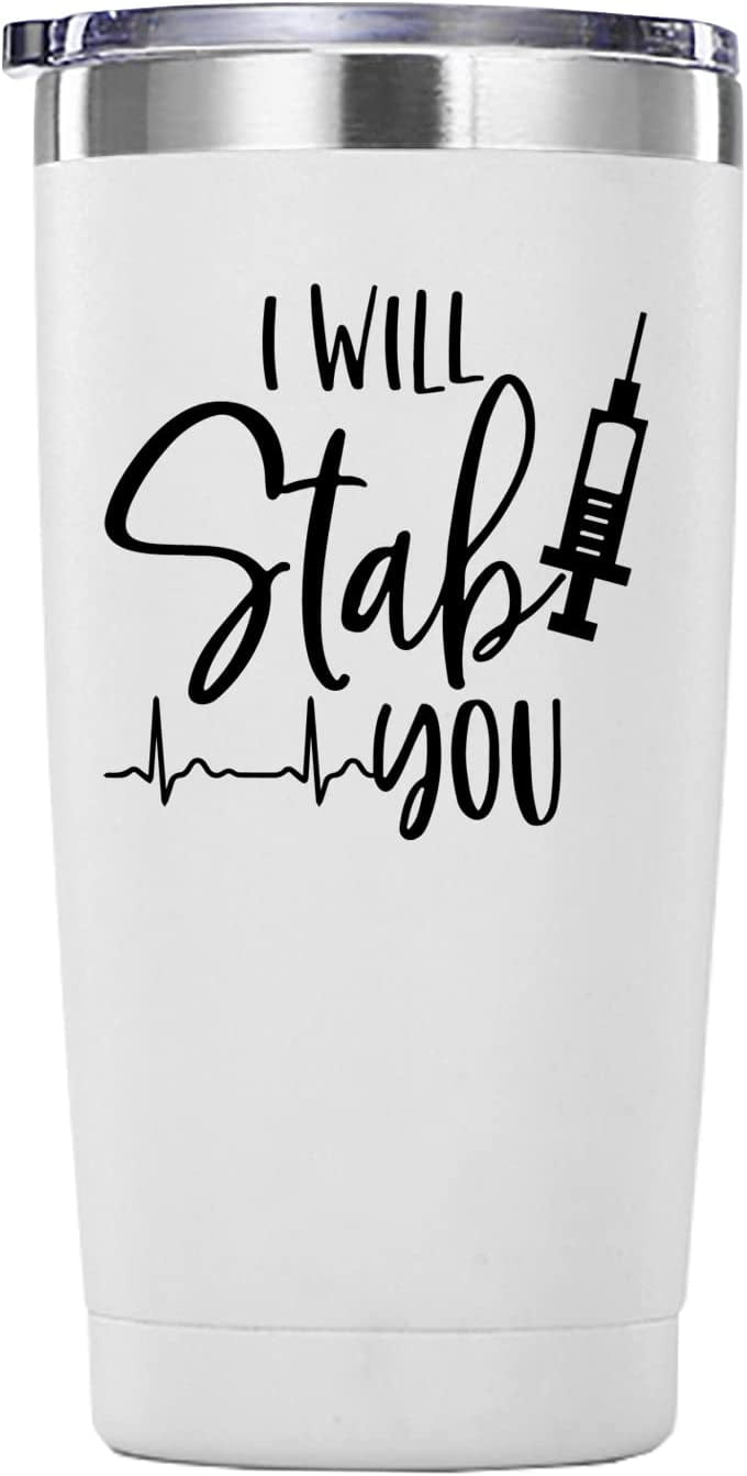 Nurse Gifts.I Will Stab You Tumbler Gifts.20 oz (White)Nursing ...