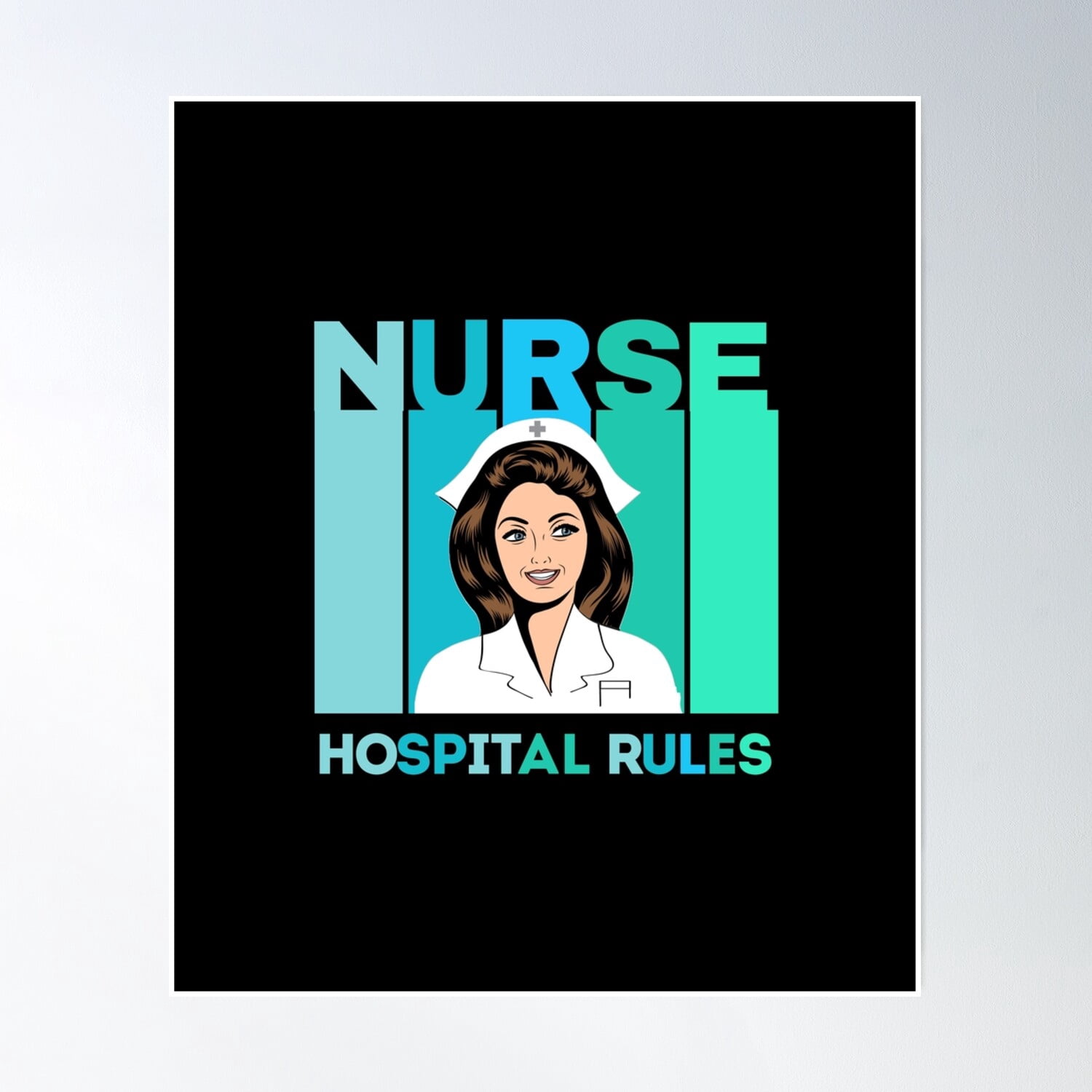 Nurse Hospital Rules - Nurses Lovers Poster Wall Art, Modern Wall Decor ...