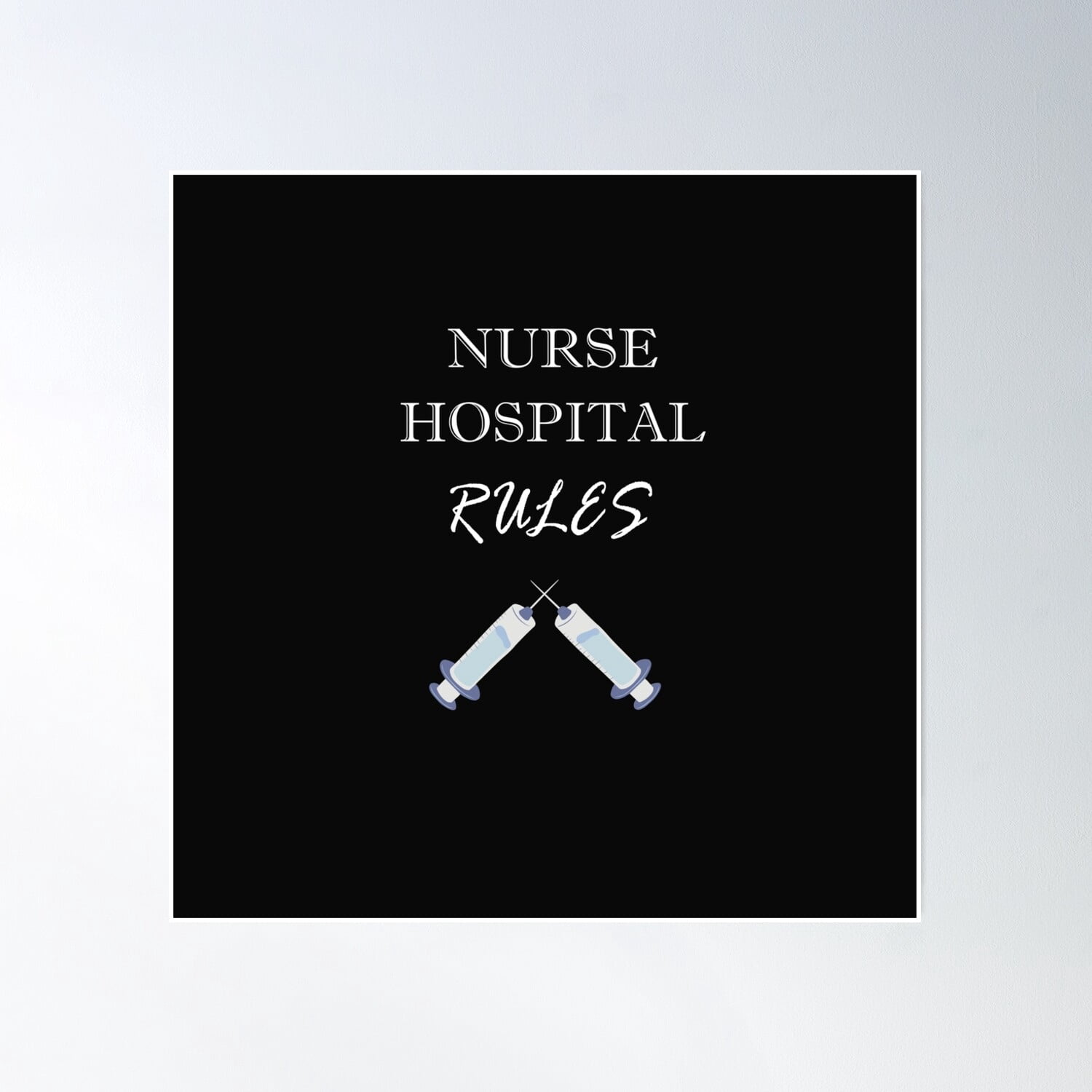 Nurse Hospital Rules Poster Wall Art, Modern Wall Decor, 24x24 UNFRAMED ...