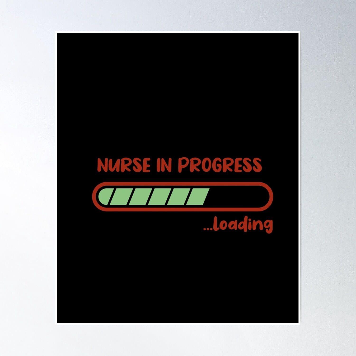 Nurse In Progress Poster Wall Art, Modern Wall Decor, 24x36 UNFRAMED ...