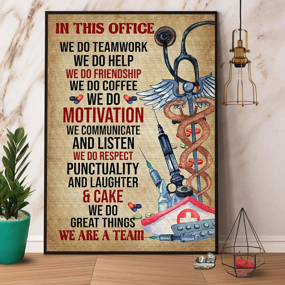 Nurse In This Office We Do Teamwork We Are A Team Paper Poster No Frame ...