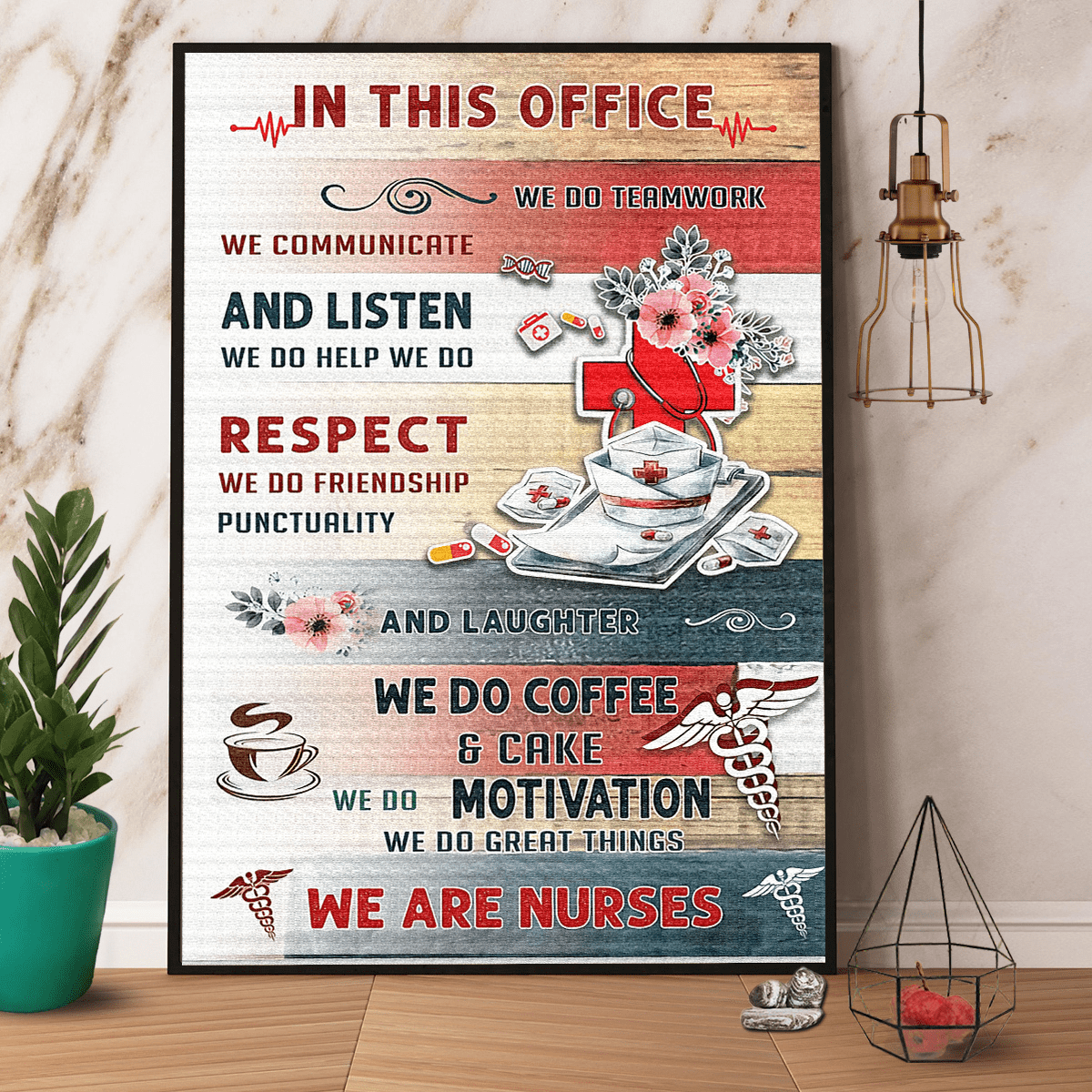 Nurse In This Office We Do Teamwork We Are Nurses Paper Poster No Frame ...