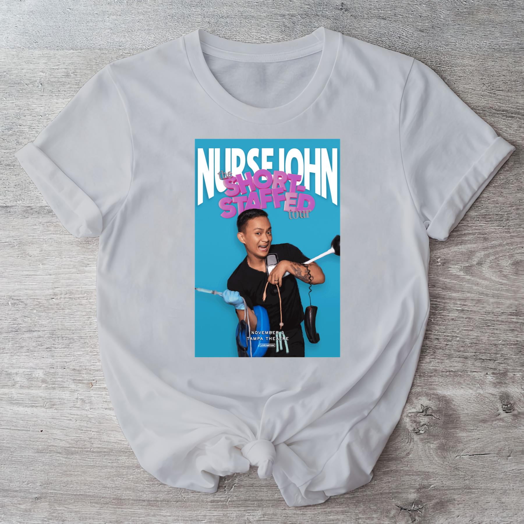 Nurse John The Short Staffed Tour Shirt-TH39343 - Walmart.com