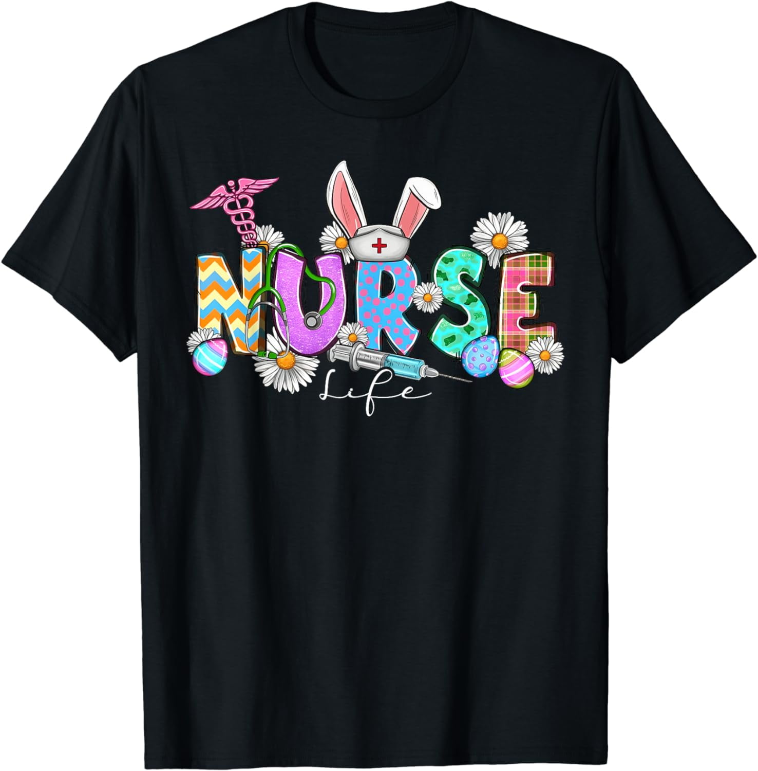 Nurse Life Stethoscope Nursing Cute Easter Bunny Easter Day T-Shirt ...
