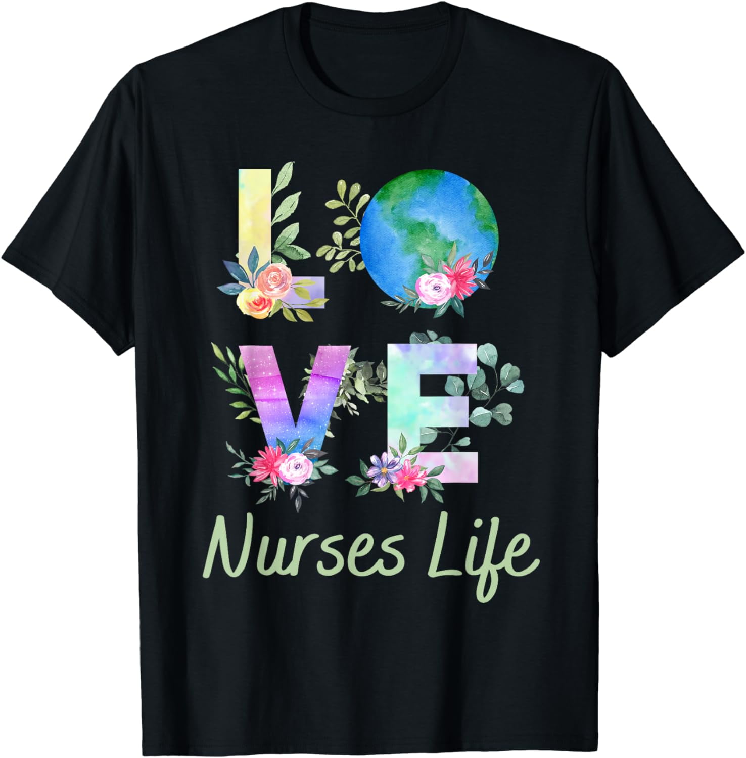 Nurse Life Watercolor Spring flowers Love Nursing Student RN T-Shirt ...