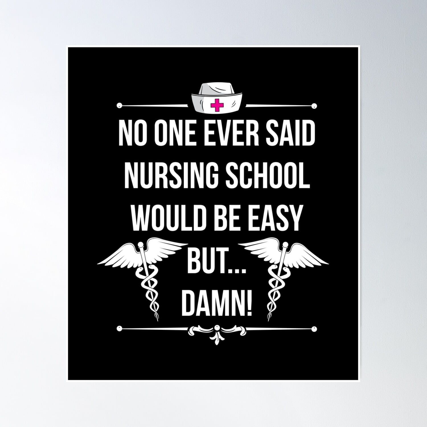 Nurse Nurse Graduate Nursing School Nurse Grad Poster Wall Art, Modern ...