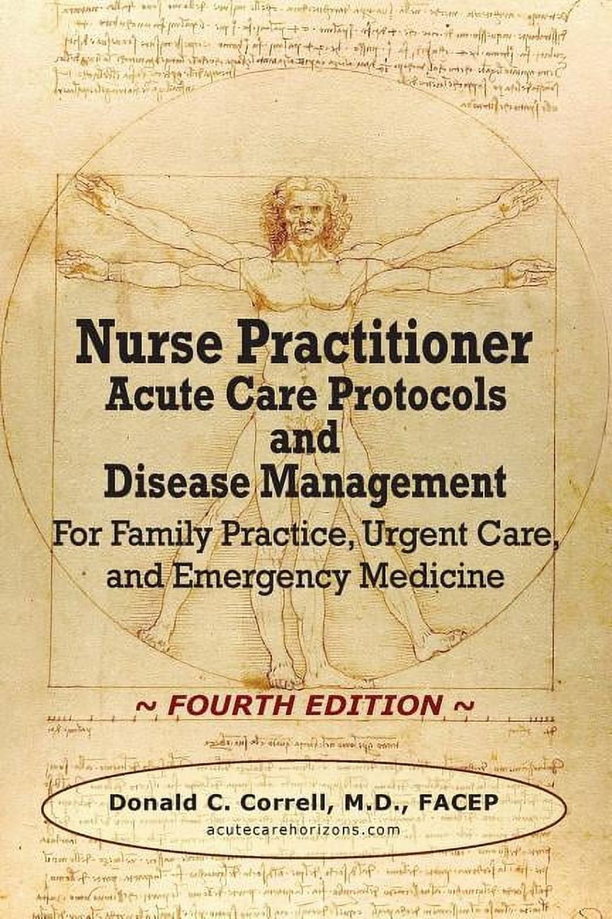 Nurse Practitioner Acute Care Protocols and Disease Management - FOURTH ...